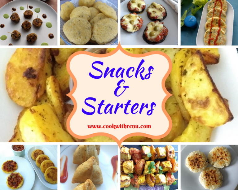 Compilation of Snacks & Starters - Cook With Renu
