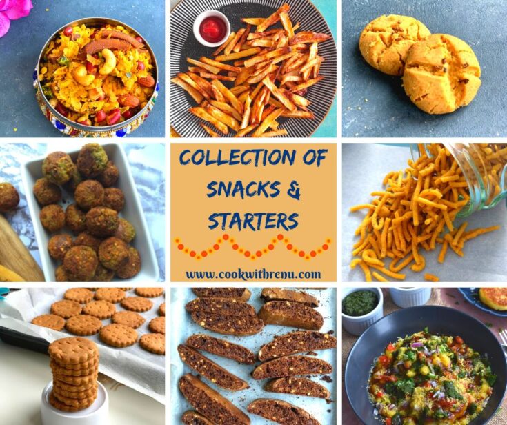 Compilation of Snacks & Starters - Cook With Renu