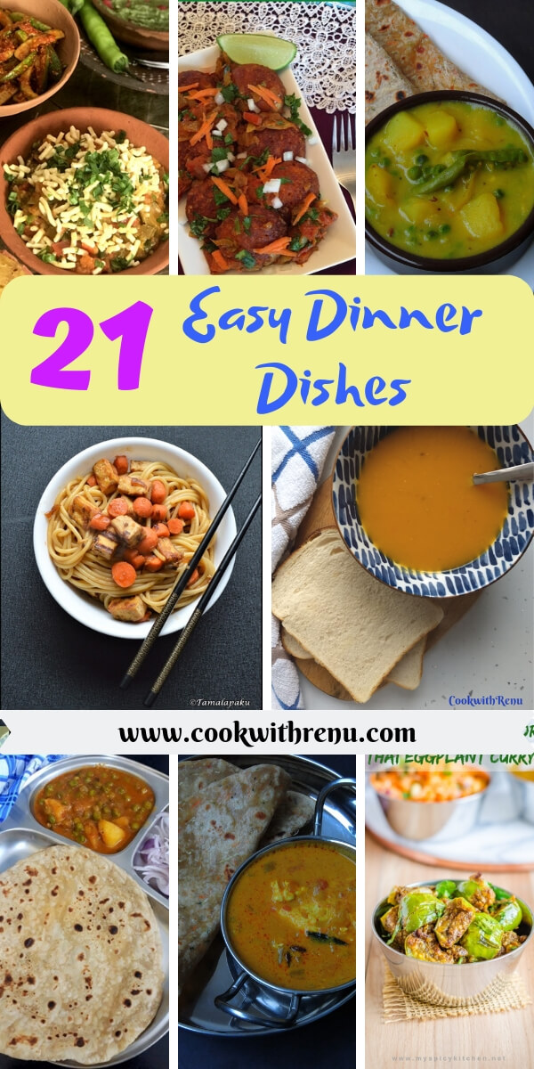 21 Easy Dinner Dishes - Cook With Renu