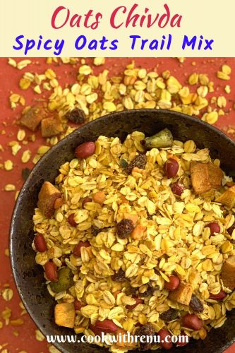 Oats Chivda | Spicy Oats Trail Mix - Cook With Renu