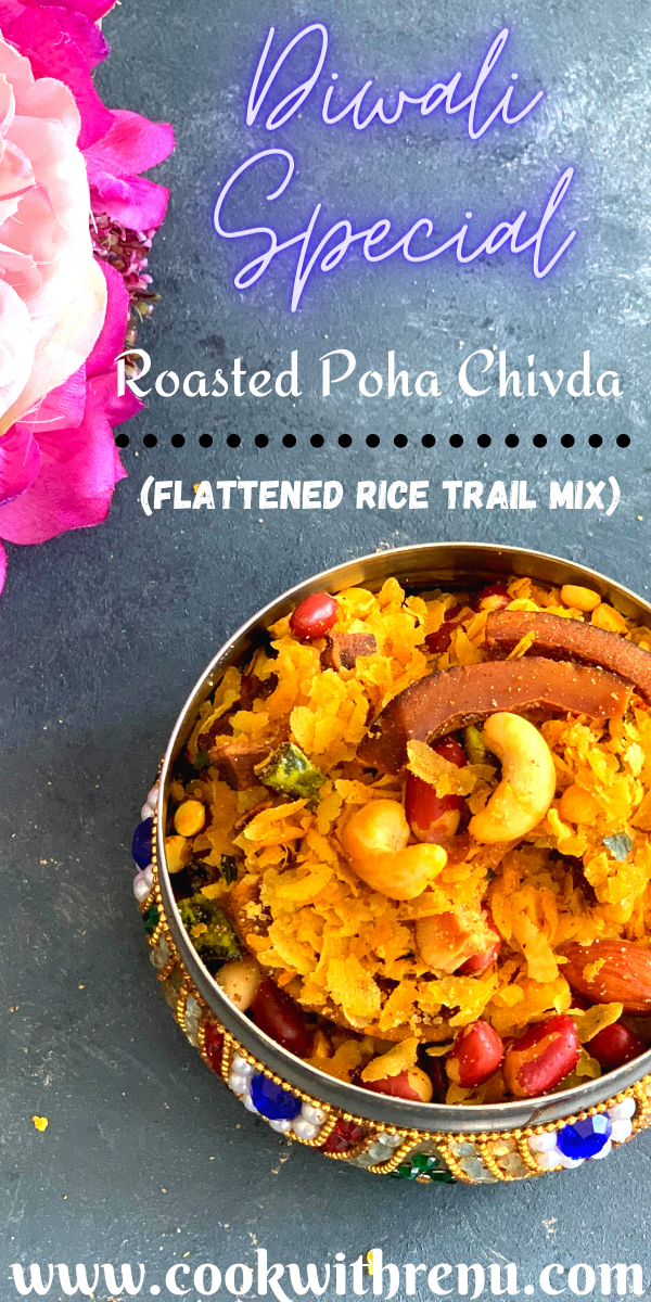 Roasted Poha Chivda (Flattened Rice Trail Mix) - Cook With Renu
