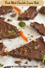Fresh Mint Chocolate Lemon Bark - Cook With Renu