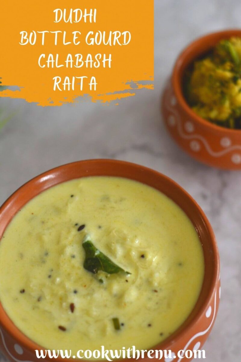 Dudhi Raita (Bottle Gourd or Calabash Raita) - Cook With Renu