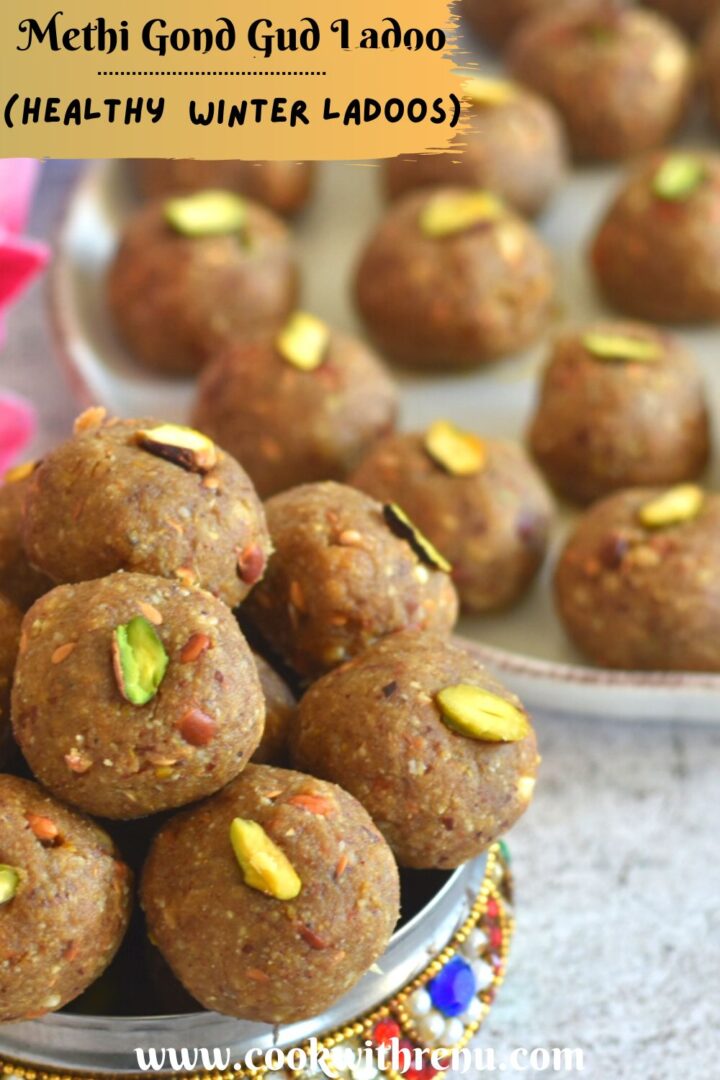 Methi Gond Gud Ladoo - Cook With Renu