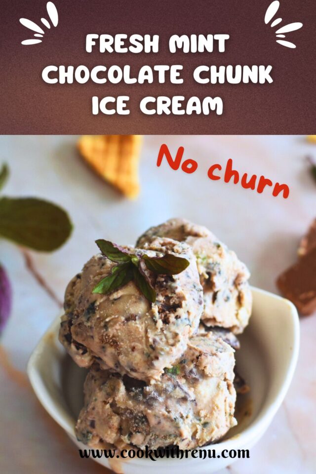Fresh Mint Chocolate Chunk Ice Cream - Cook With Renu